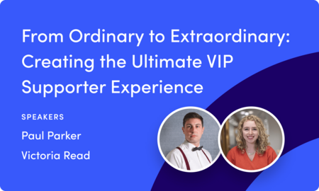 Funraisin : Creating the Ultimate VIP Supporter Experience Recap